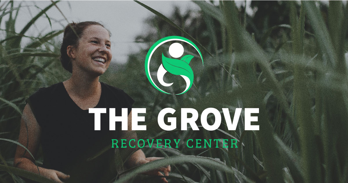 The Grove Recovery Center | Substance Abuse Treatment